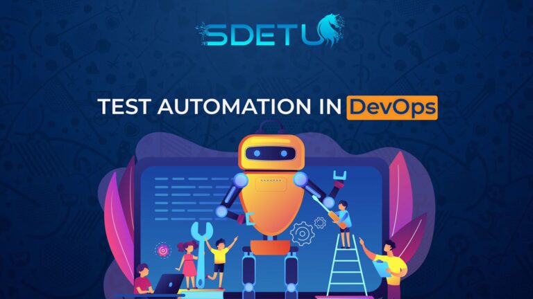 Automated Testing How Does It Fit In Devops Sdet Unicorns 8972